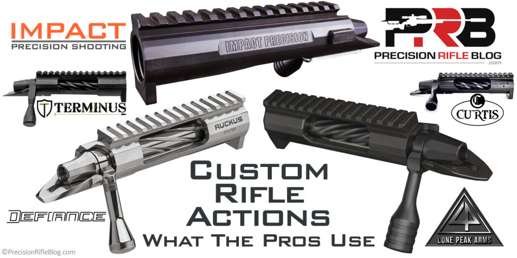 Best Custom Rifle Action: What The Pros Use - PrecisionRifleBlog.com